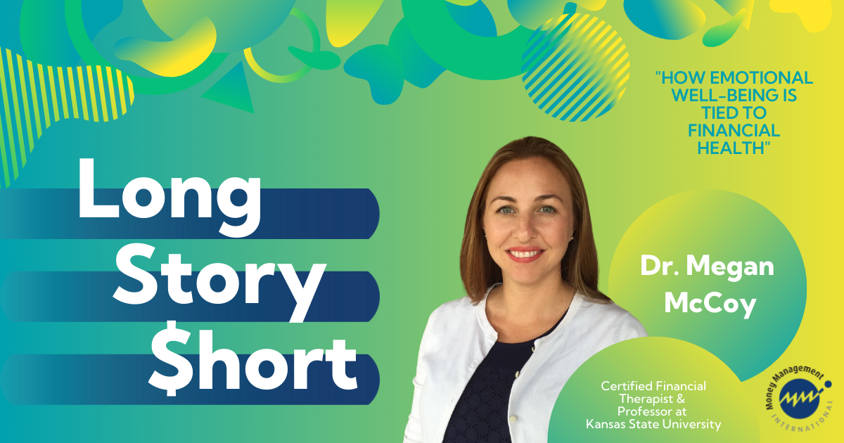 How Emotional Wellbeing is Tied to Financial Health | Long Story $hort ...